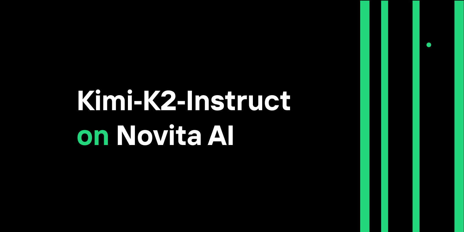 Kimi‑K2‑Instruct Now Available on Novita AI - Novita