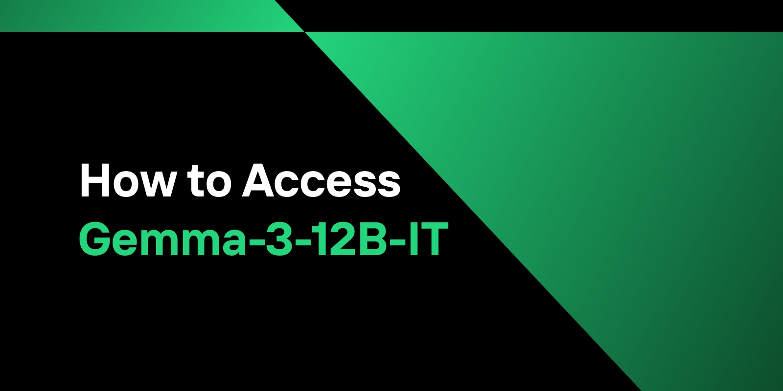 Gemma-3-12B-IT에 접속하는 3가지 방법 - Novita