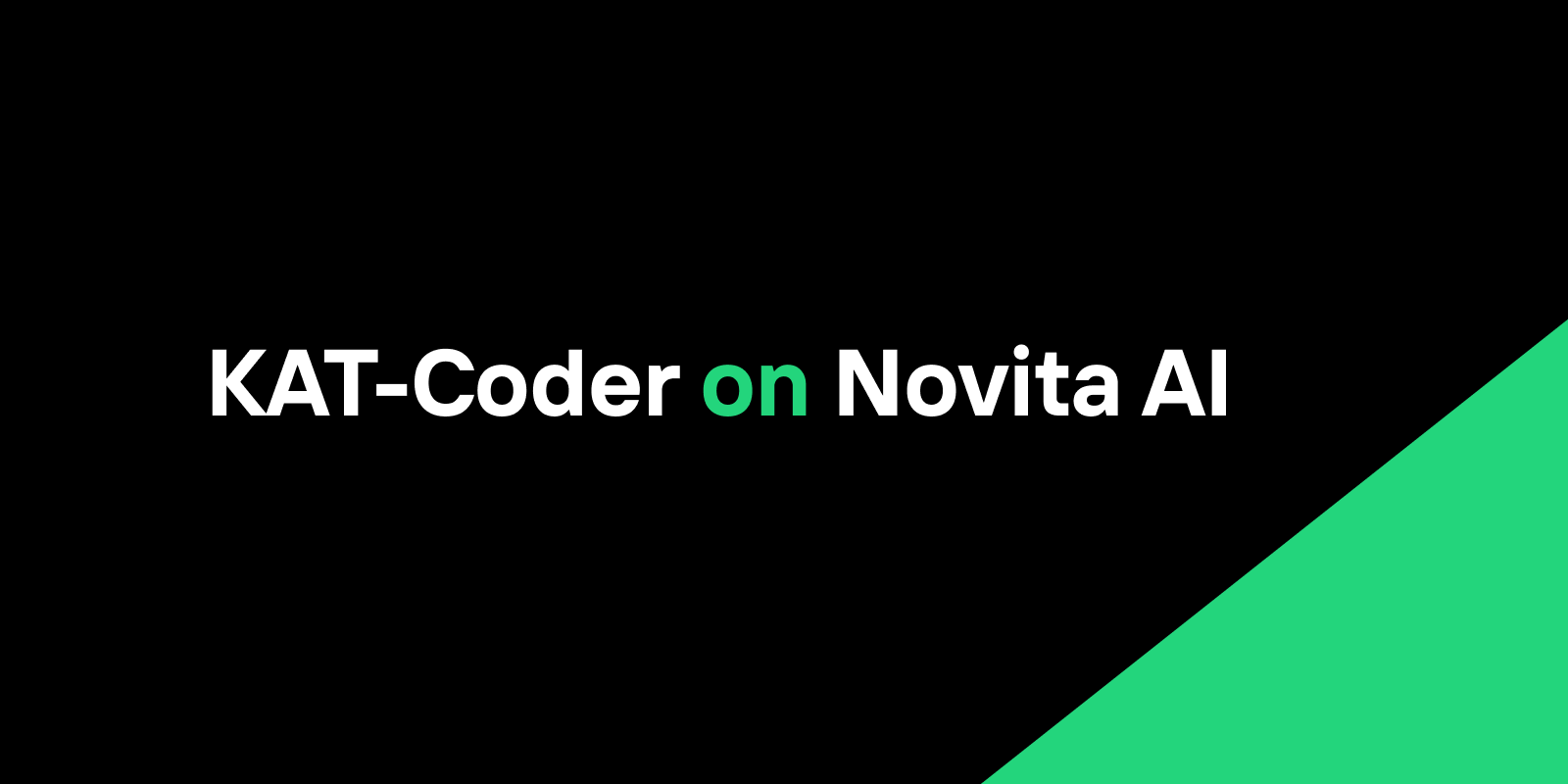 KAT-Coder by Kwaipilot Now Free on Novita AI for a Limited Time - Novita